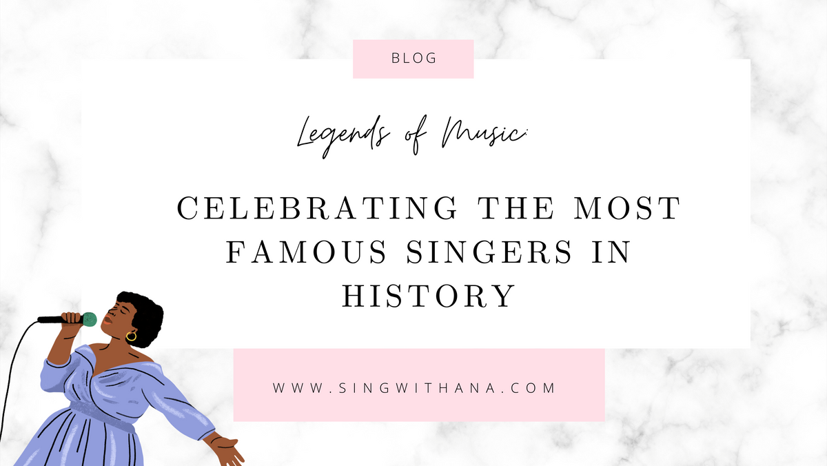 Celebrating History's Most Famous Singers – Vocal Coach Anastasiia